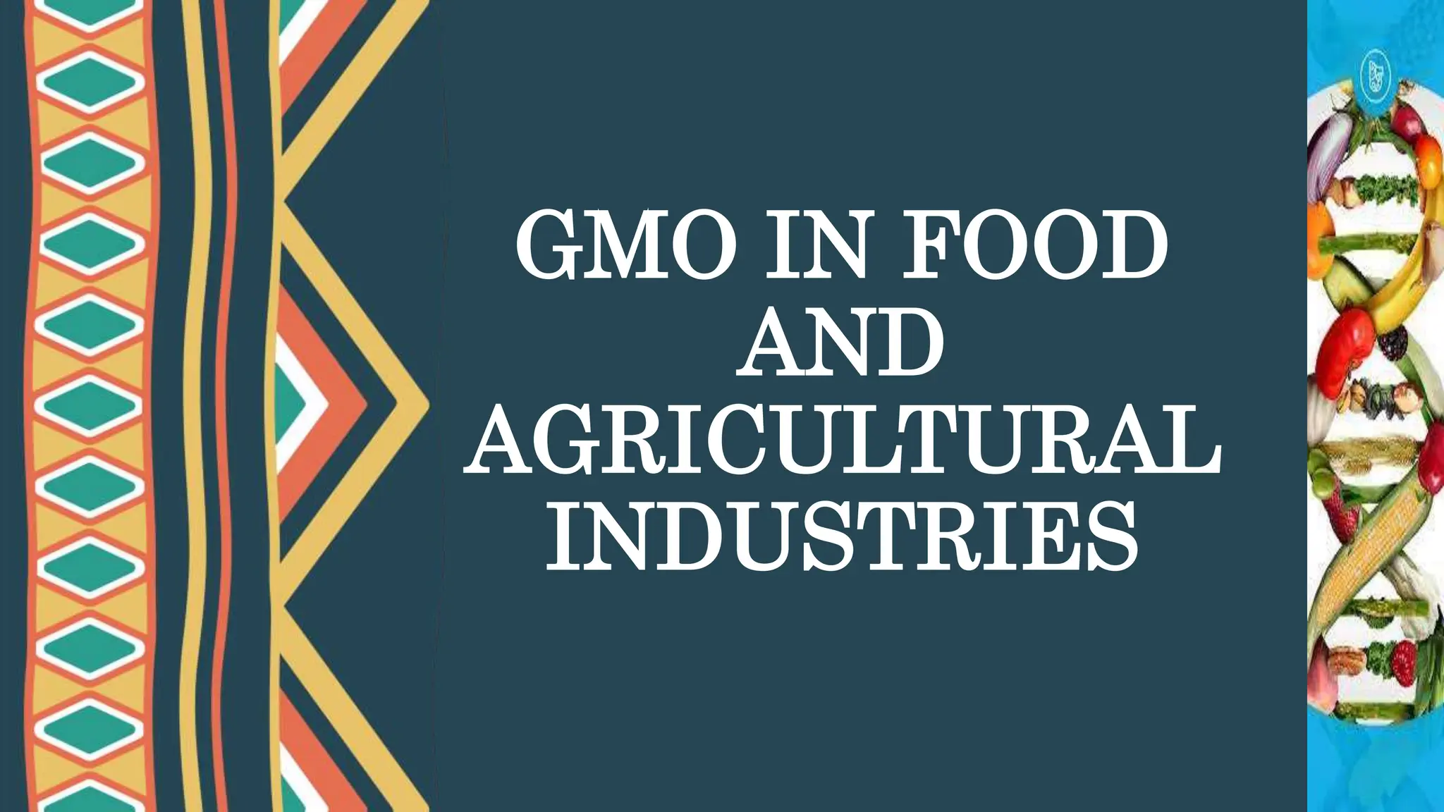 Genetically Modified Organisms (GMO).pptx