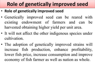 Genetically improved rohu for sustainable aquaculture | PPTX