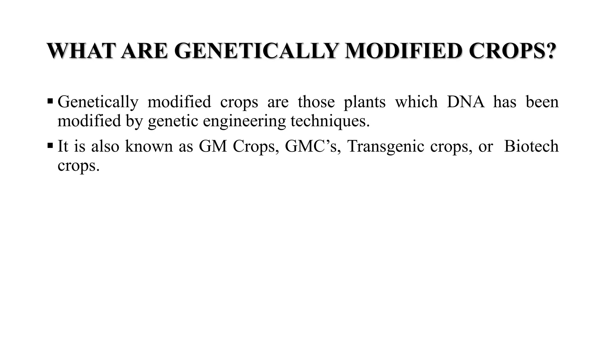 Genetically modified crops | PPTX