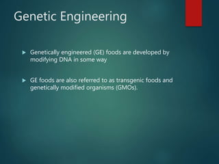 Genetically modified foods | PPT
