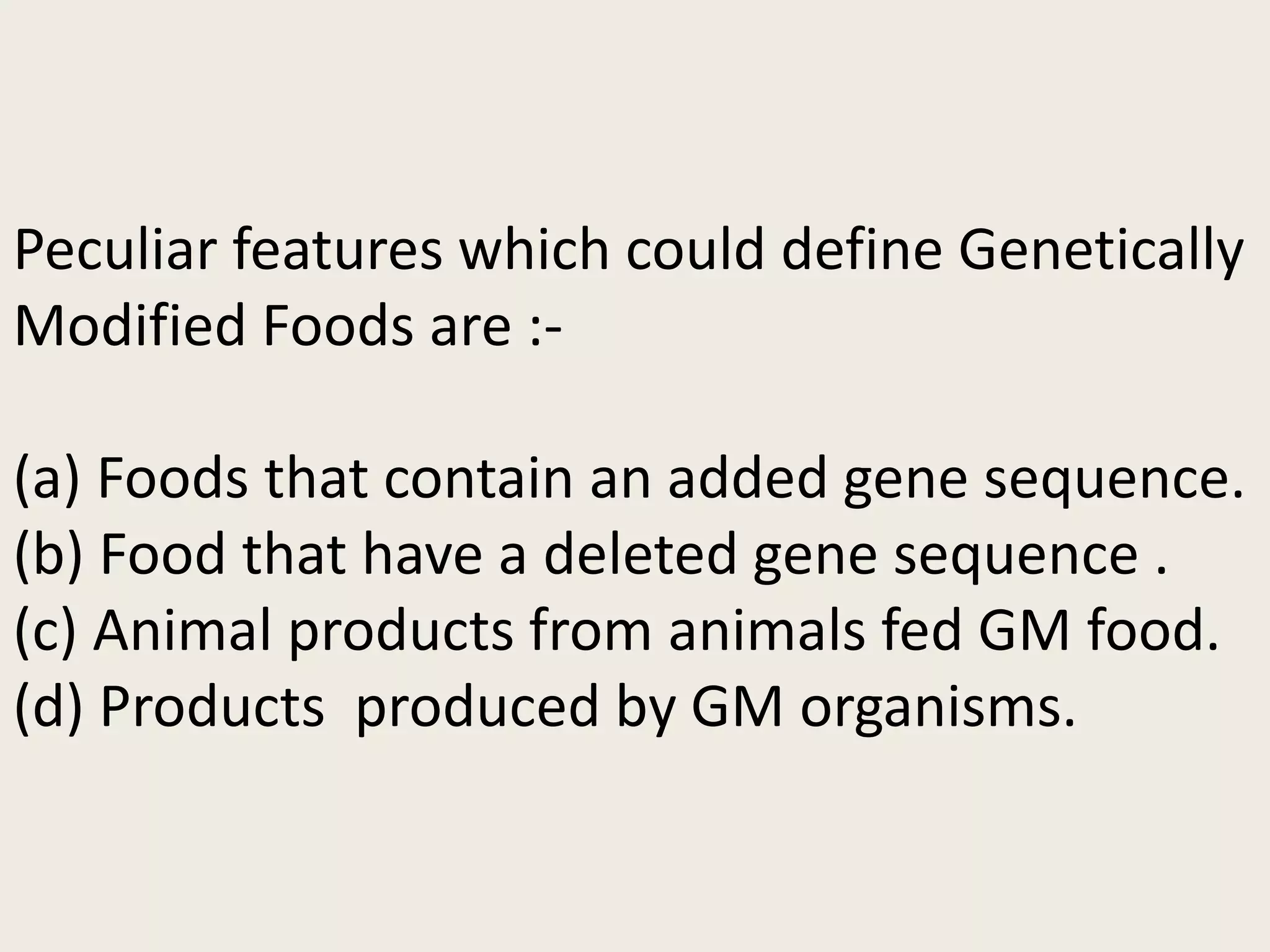 Genetically modified foods | PPTX | Agriculture | Industries
