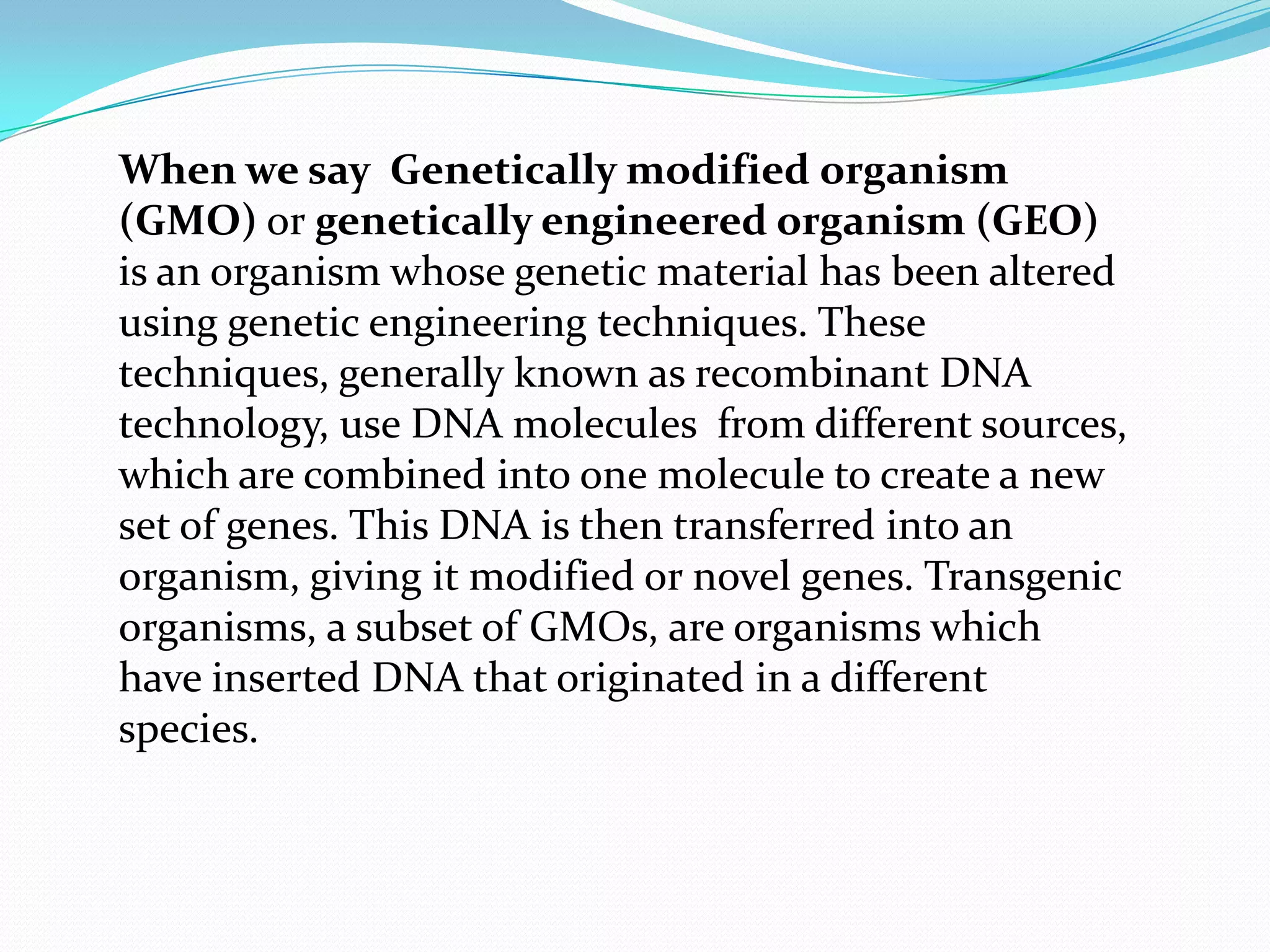 Genetically modified organism(gmo) arinne | PPTX