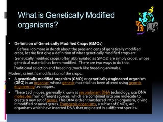 Genetically modified organisms | PPTX