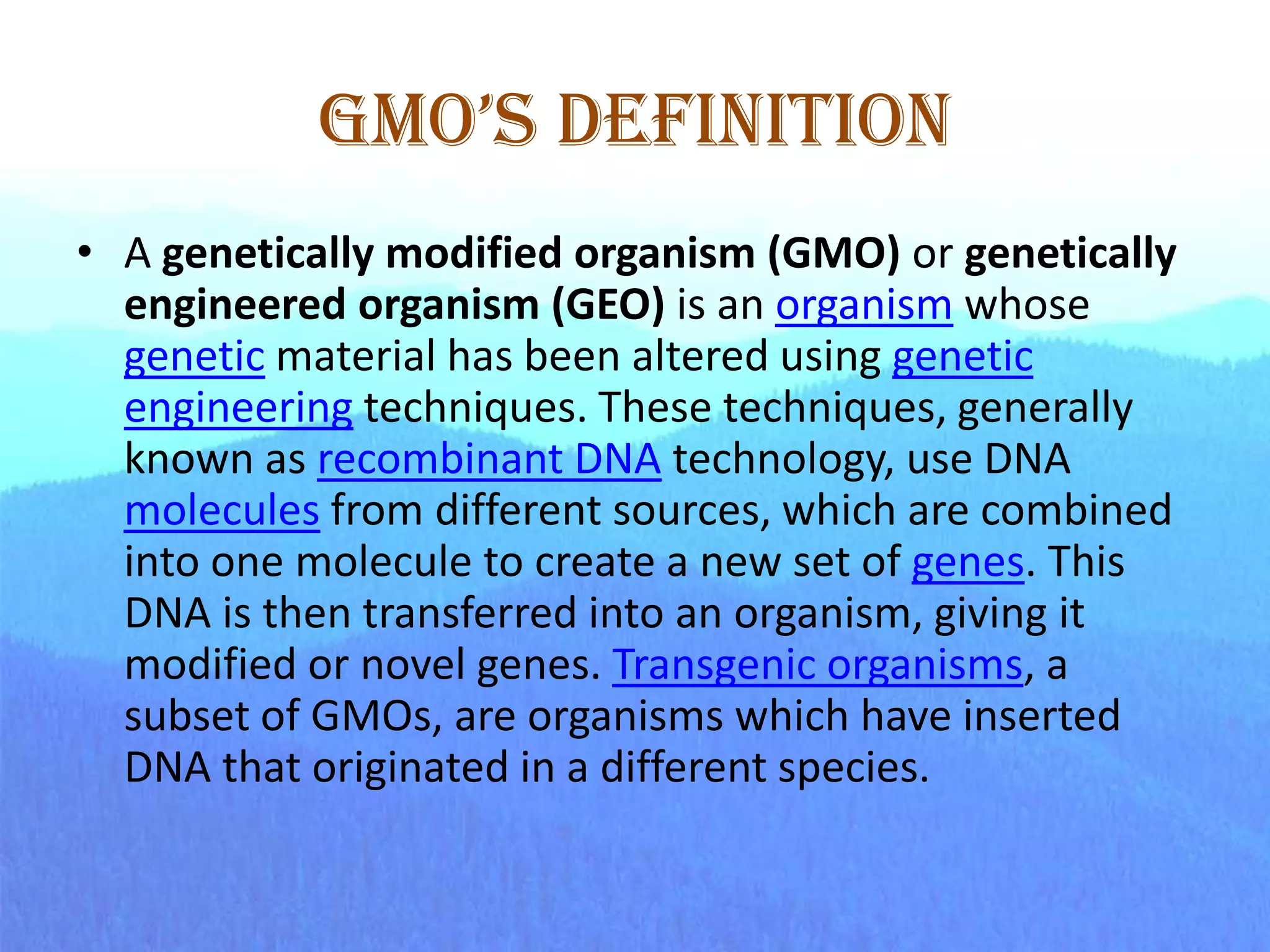 Genetically modified organisms | PPTX