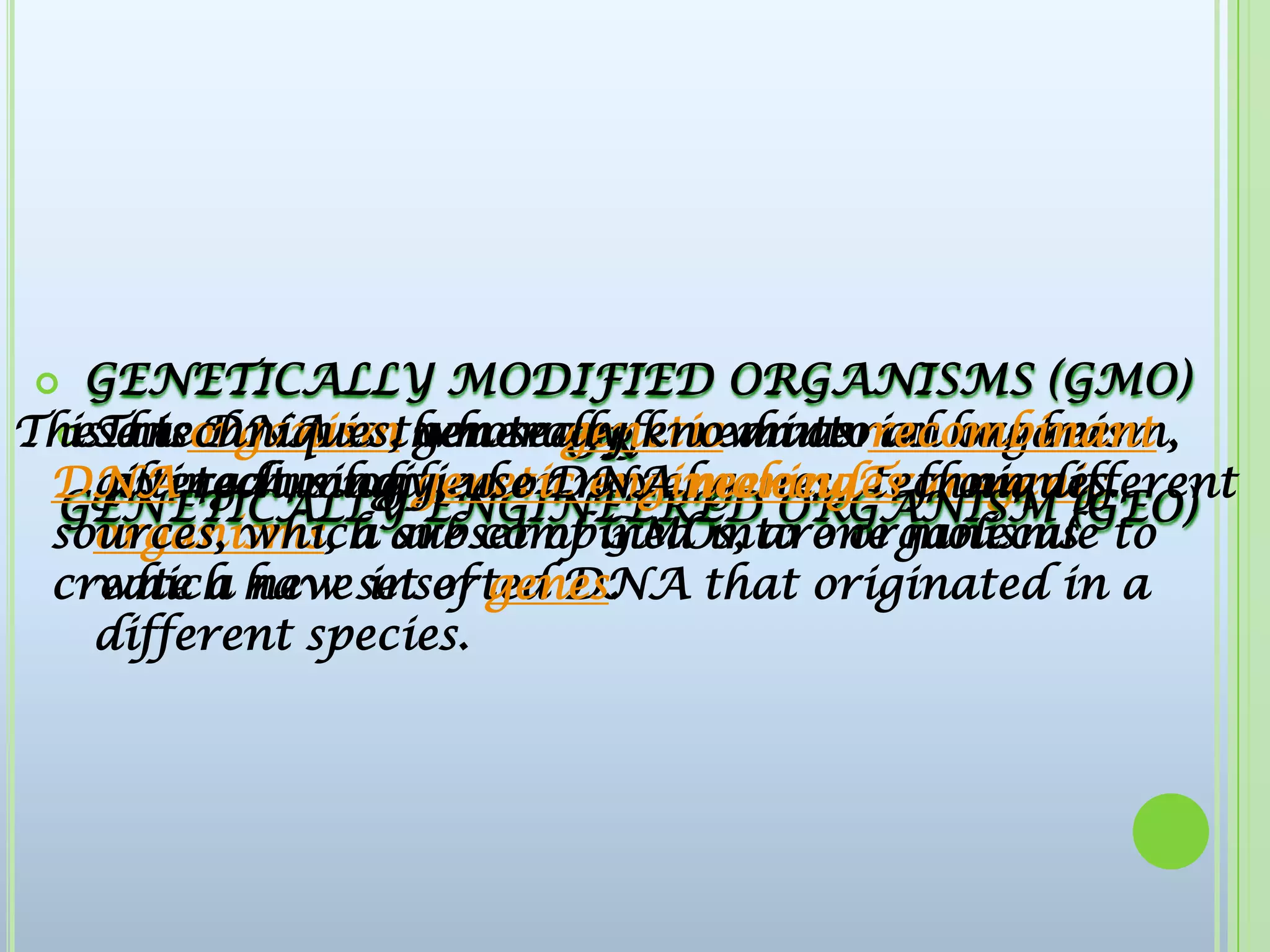 Genetically Modified Organisms | PPTX