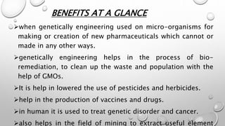 Genetically modified organisms | PPTX