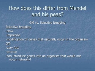 Genetically modified organisms | PPT