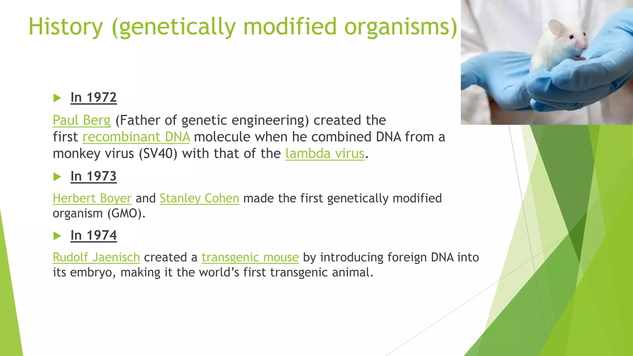 Genetically modified Organisms and Foods | PPTX