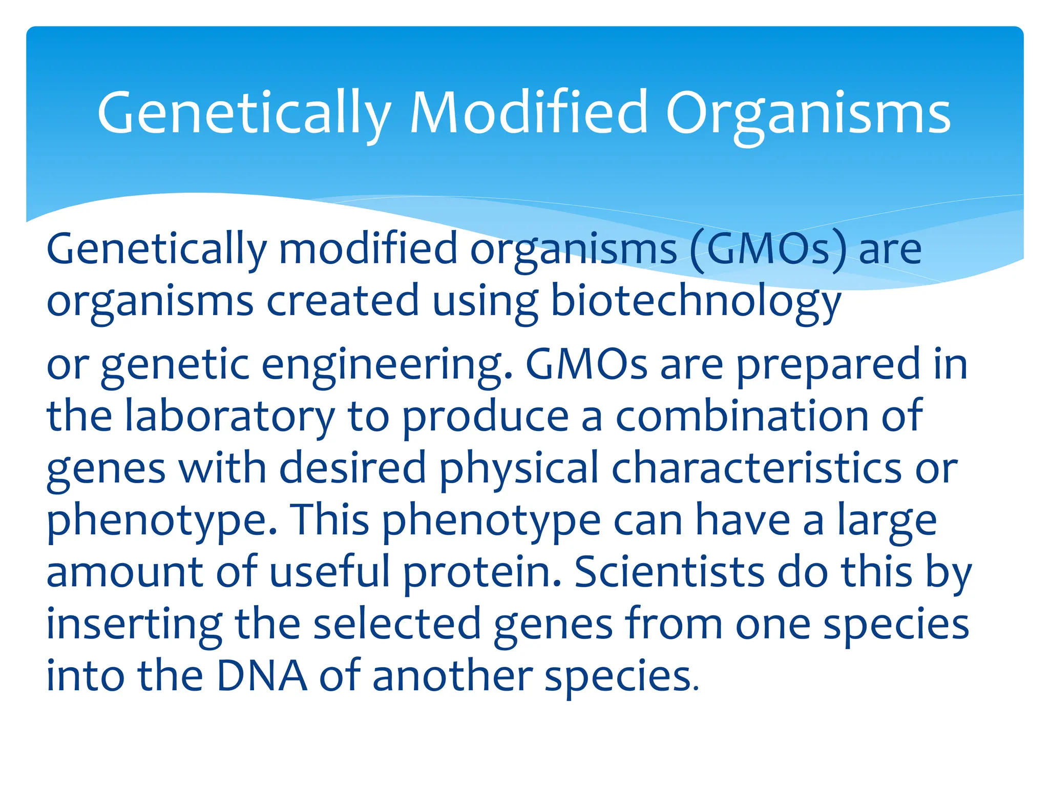 Genetically Modified Organisms (GMOs).pptx