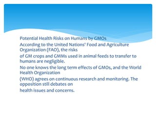 Genetically Modified Organisms (GMOs).pptx