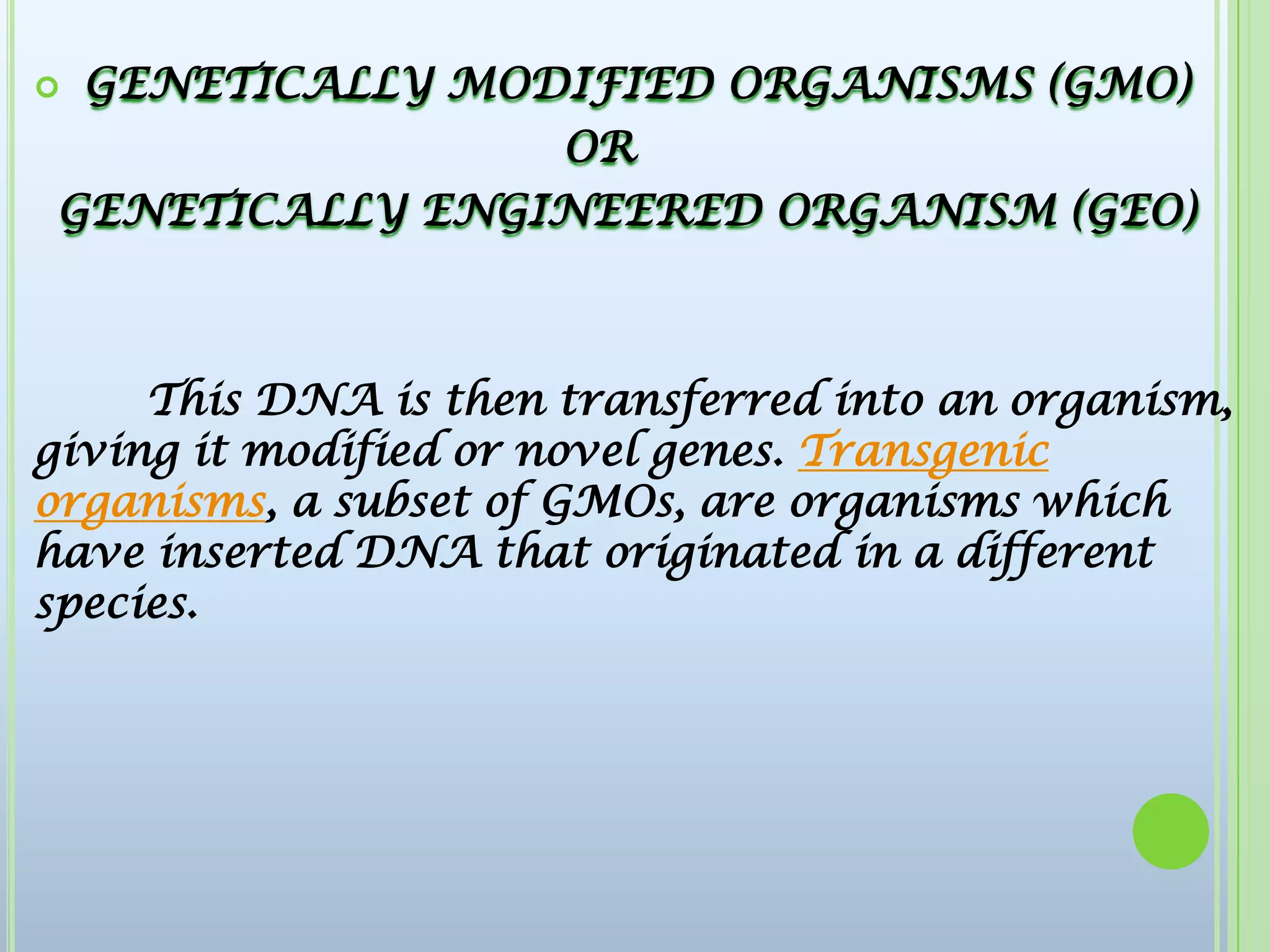 Genetically Modified Organisms | PPSX