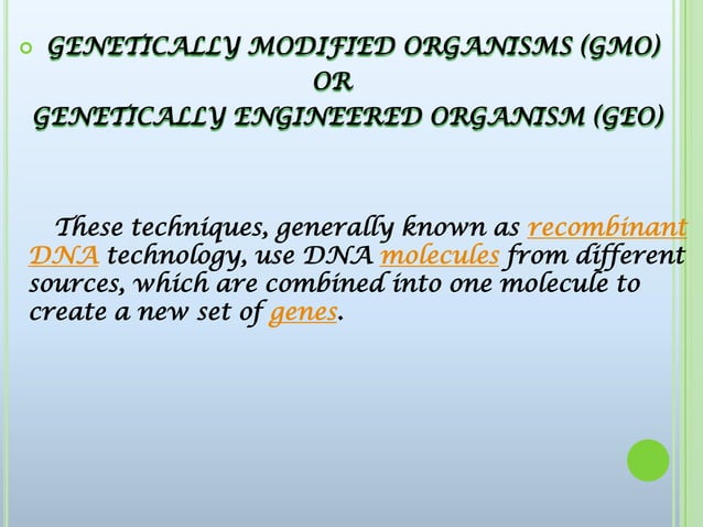 Genetically Modified Organisms | PPSX