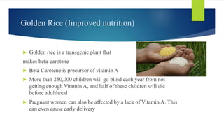 Genetically modified organisms & their application in food muaz awan | PPTX