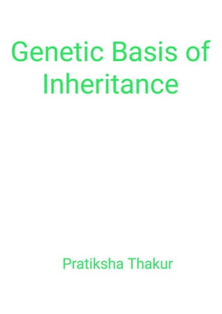Genetic Basis of Inheritance | PDF