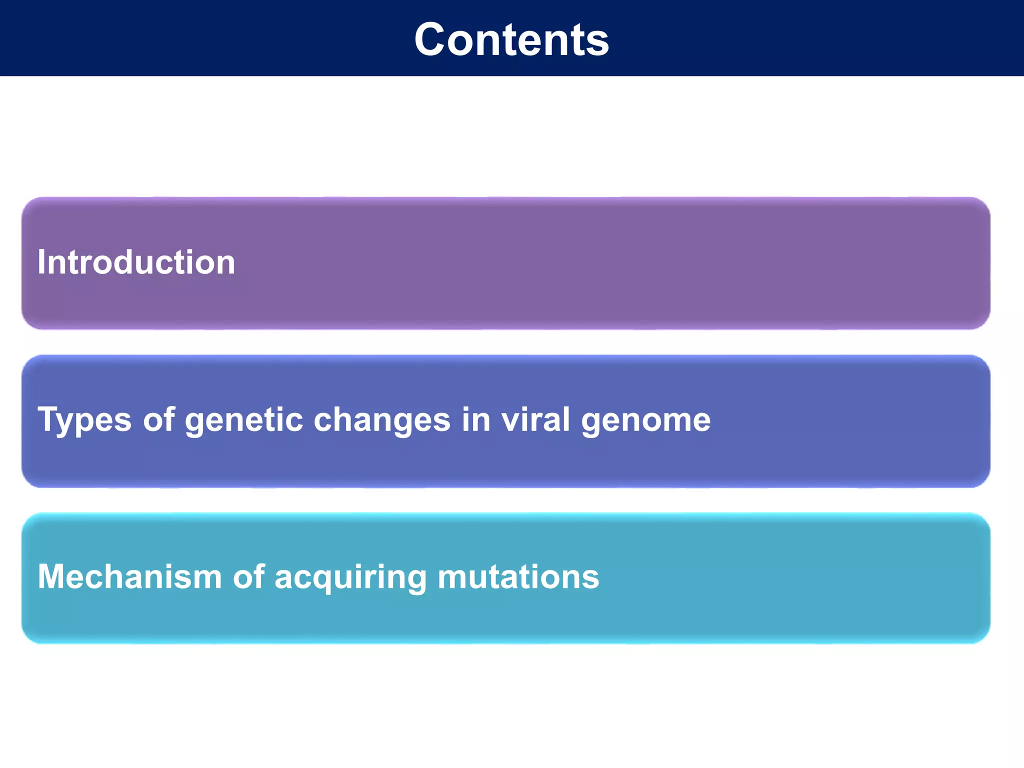 Genetic changes in the viral genome | PPTX