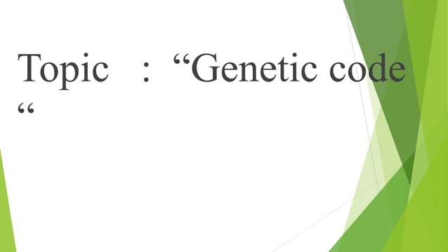 Genetic code | PPTX | Genetics | Science