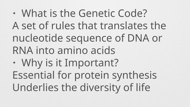 genetic code and its properties-Universal,degeneracy | PPT