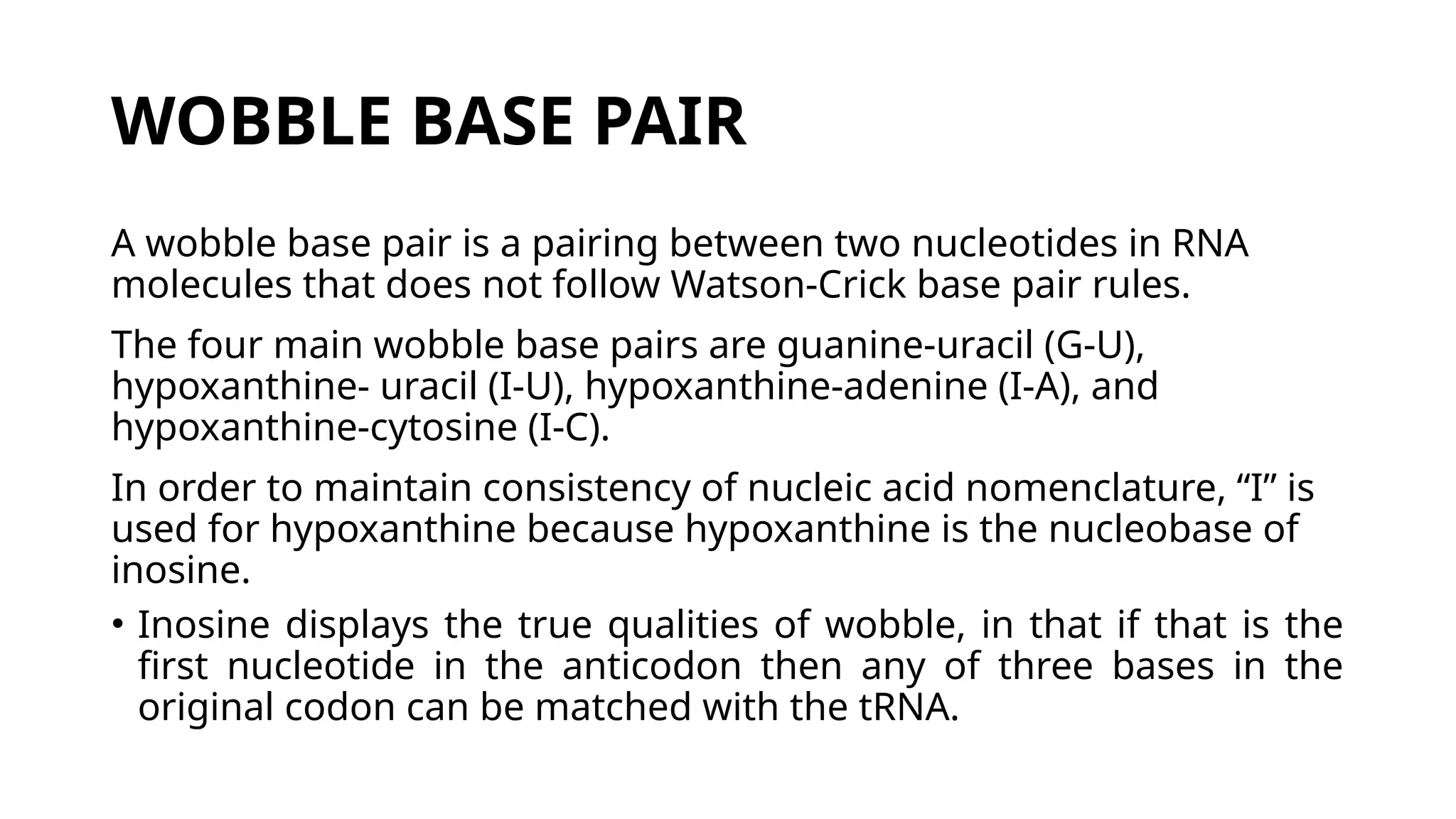 Genetic code and Wobble hypothesis .pptx