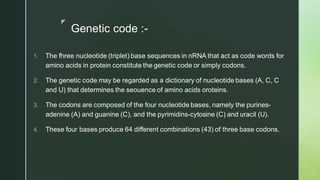 Genetic code a presentation on genetic code how a gene express ...