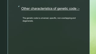 Genetic code a presentation on genetic code how a gene express ...