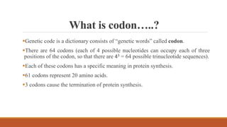 Genetic code deciphering propertie and code dictionary. | PPTX | Programming Languages | Computing