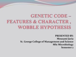 Genetic code features and character | PPTX