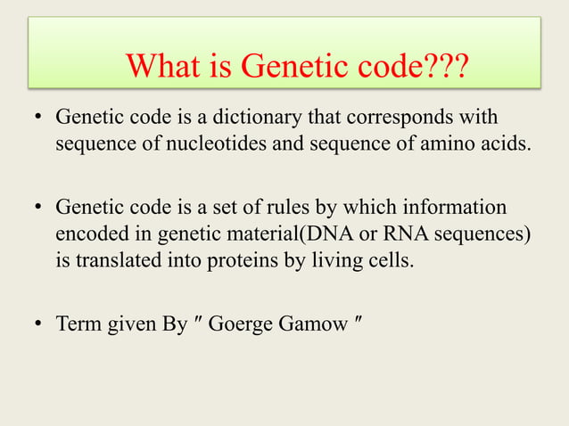 Genetic code ppt | PPTX | Programming Languages | Computing