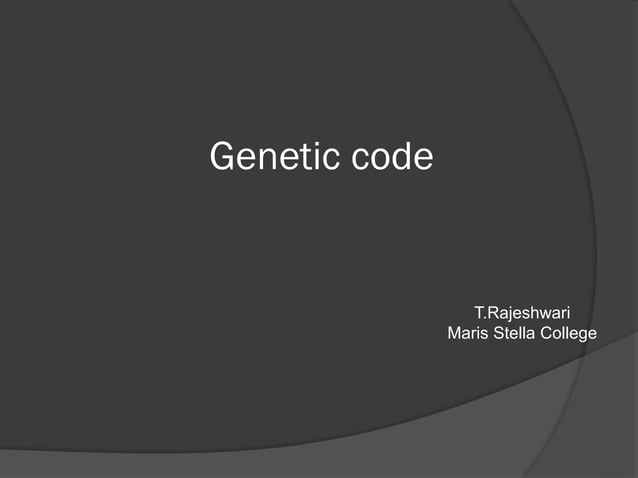 Geneticcode ppt | PPTX | Programming Languages | Computing