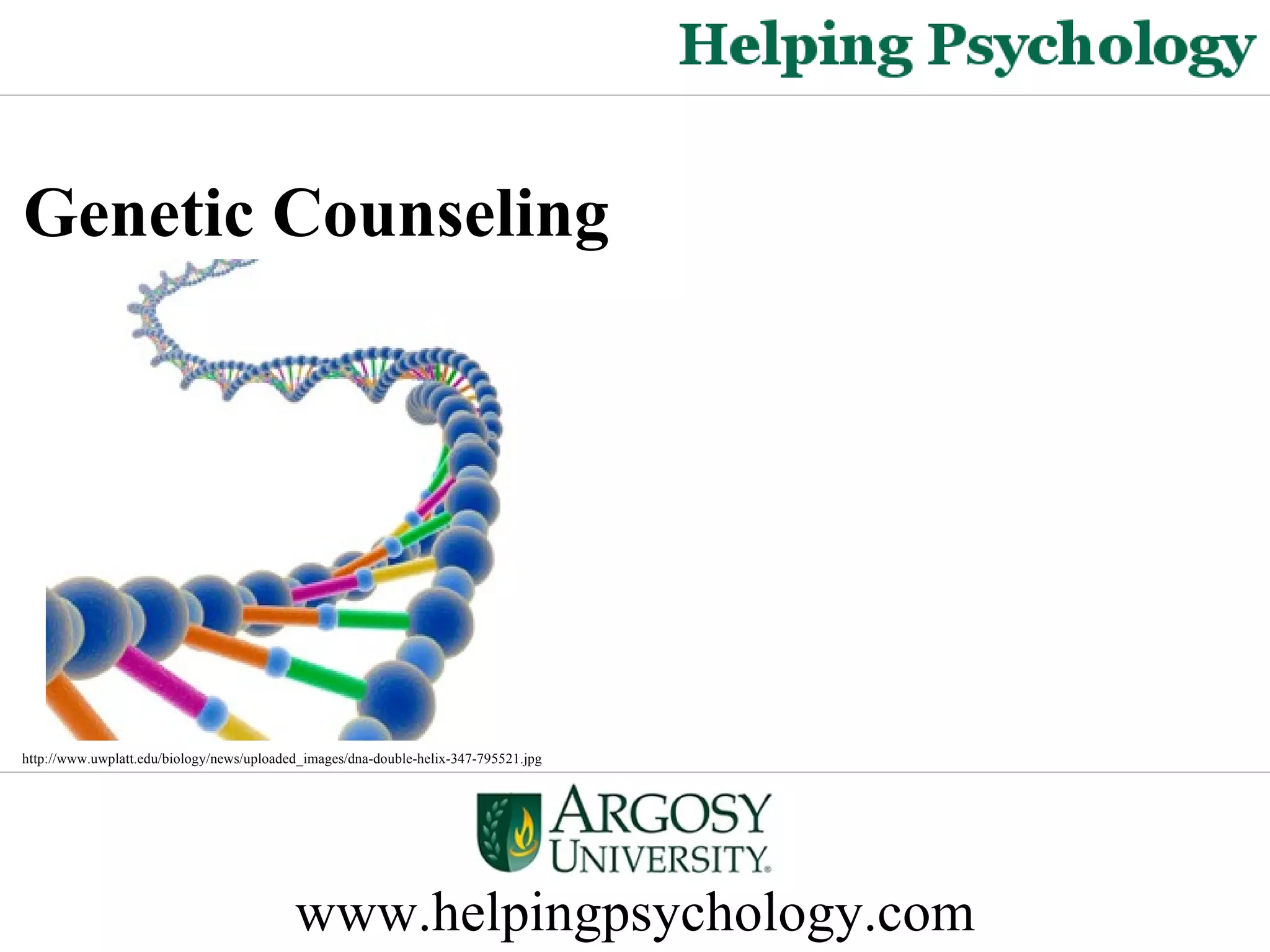 Genetic Counseling - Predicting The Future | PPT