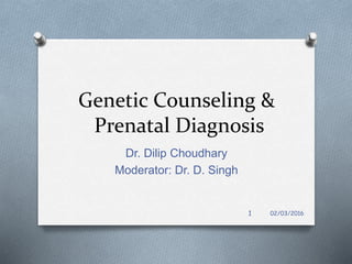 Genetic counseling & prenatal diagnosis | PPTX