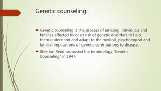 Genetic counselling | PPTX