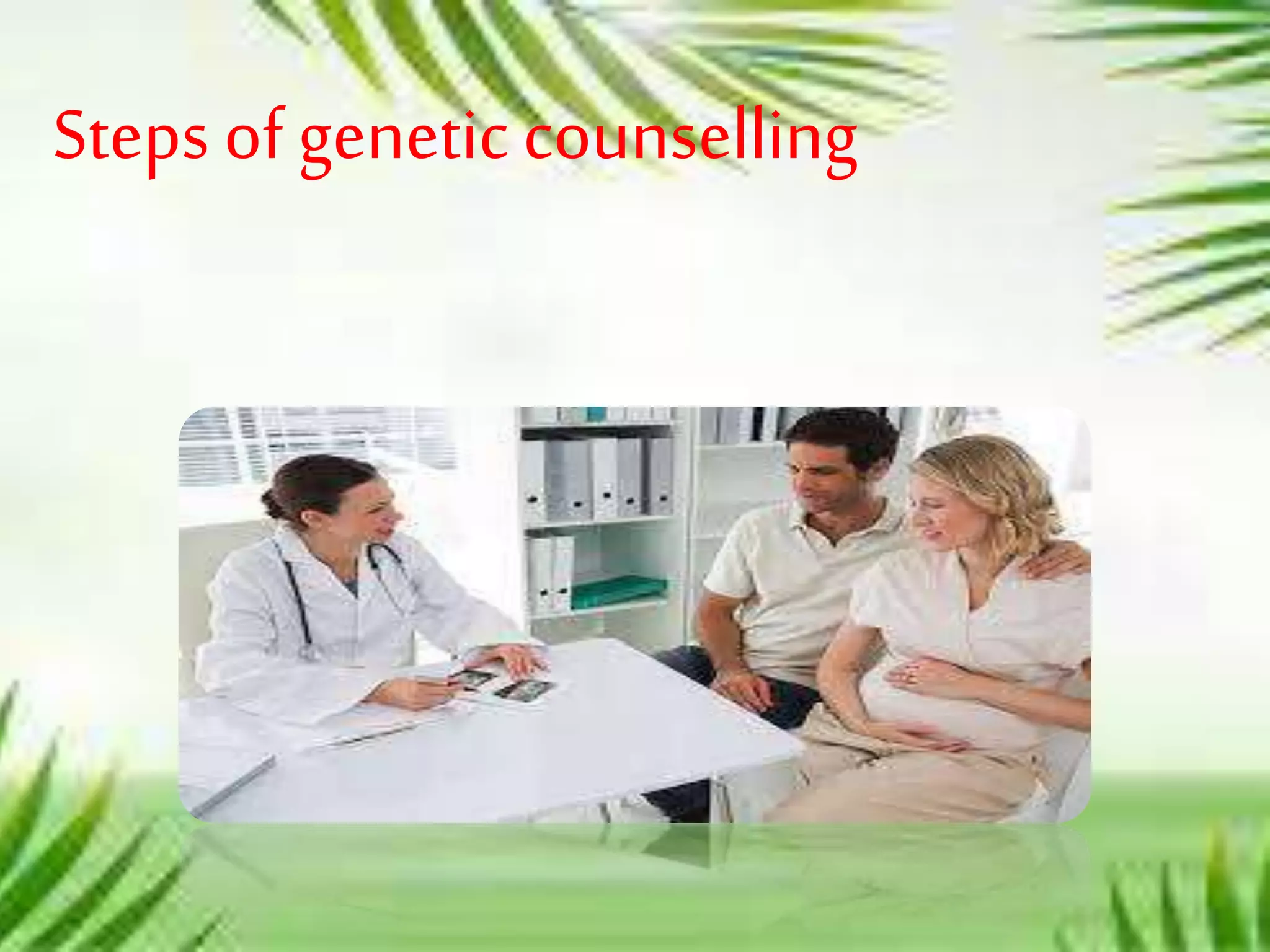 GENETIC COUNSELLING PPT-1.pptx