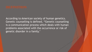 Genetic counselling ppt.pptx