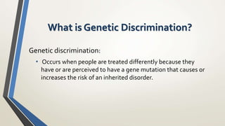 Genetic Discrimination by Thalia Escobedo | PPTX