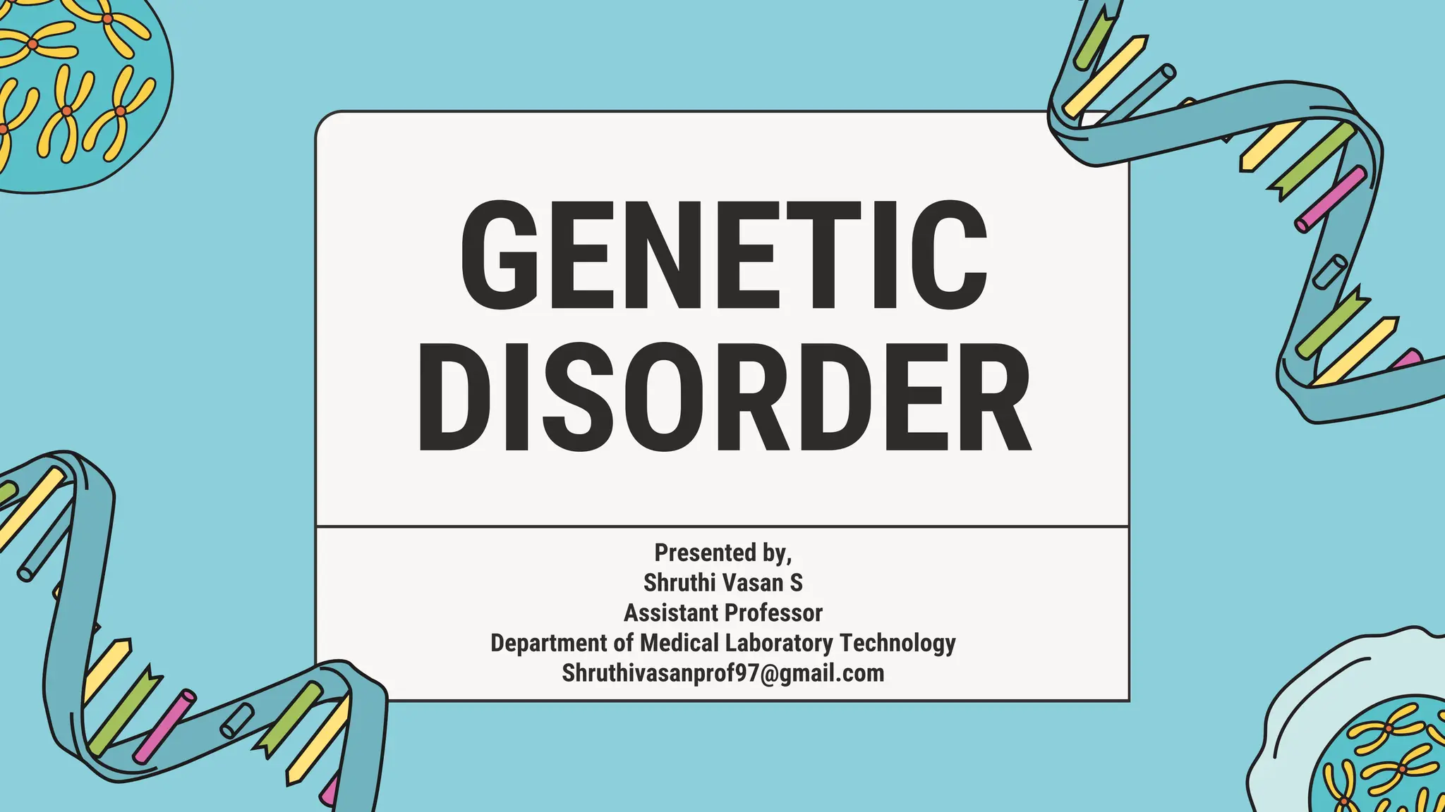 Genetic Disorders: Causes, Classifications and Chromosomal ...
