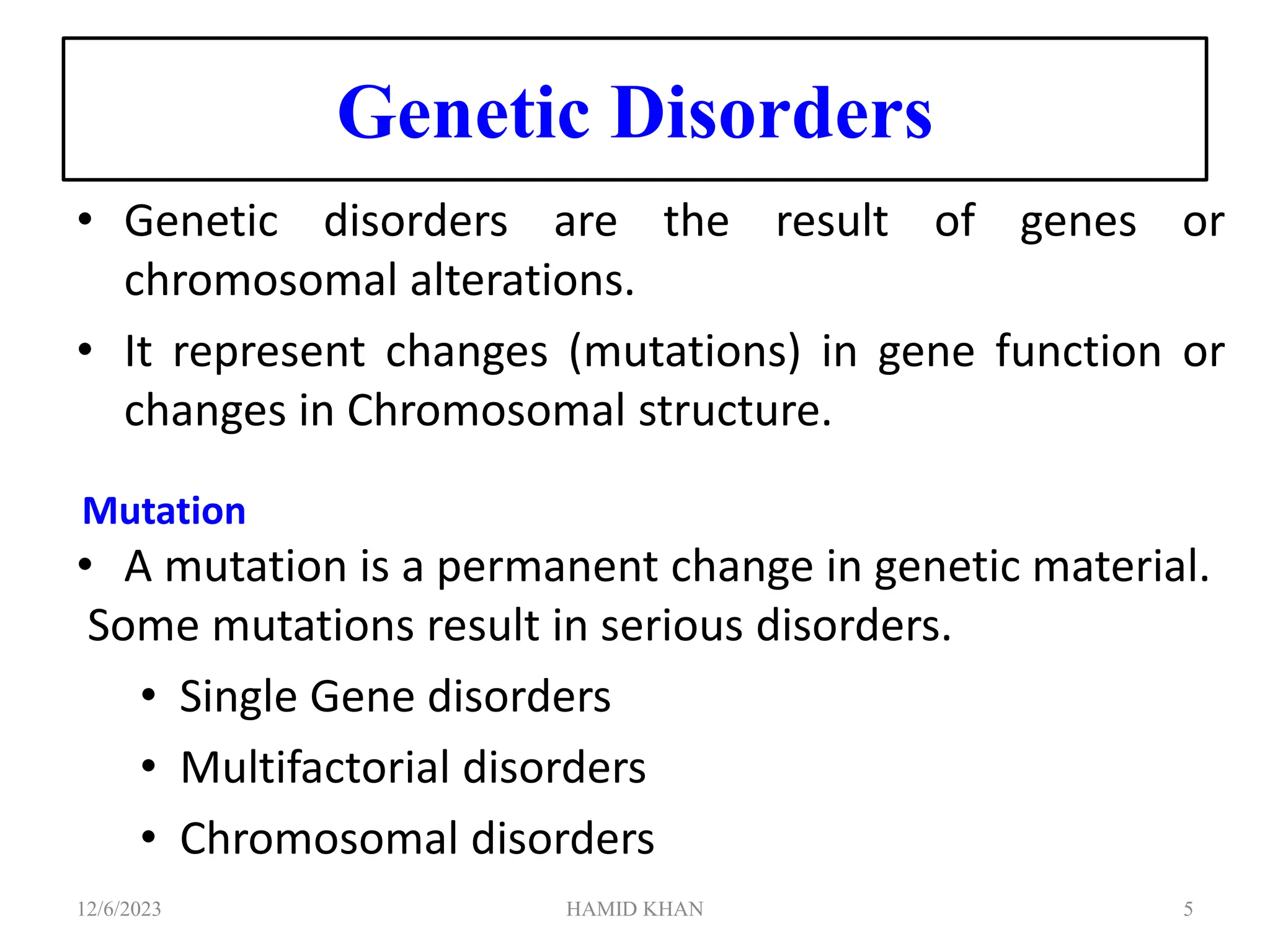 Genetic disorder power point lecture by Hamid Khan | PDF