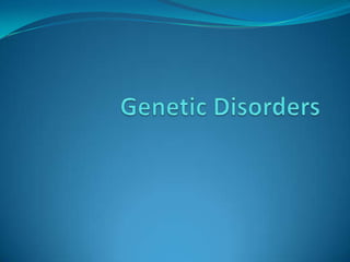 Genetic disorders | PPT