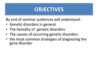 Genetic disorders | PPTX