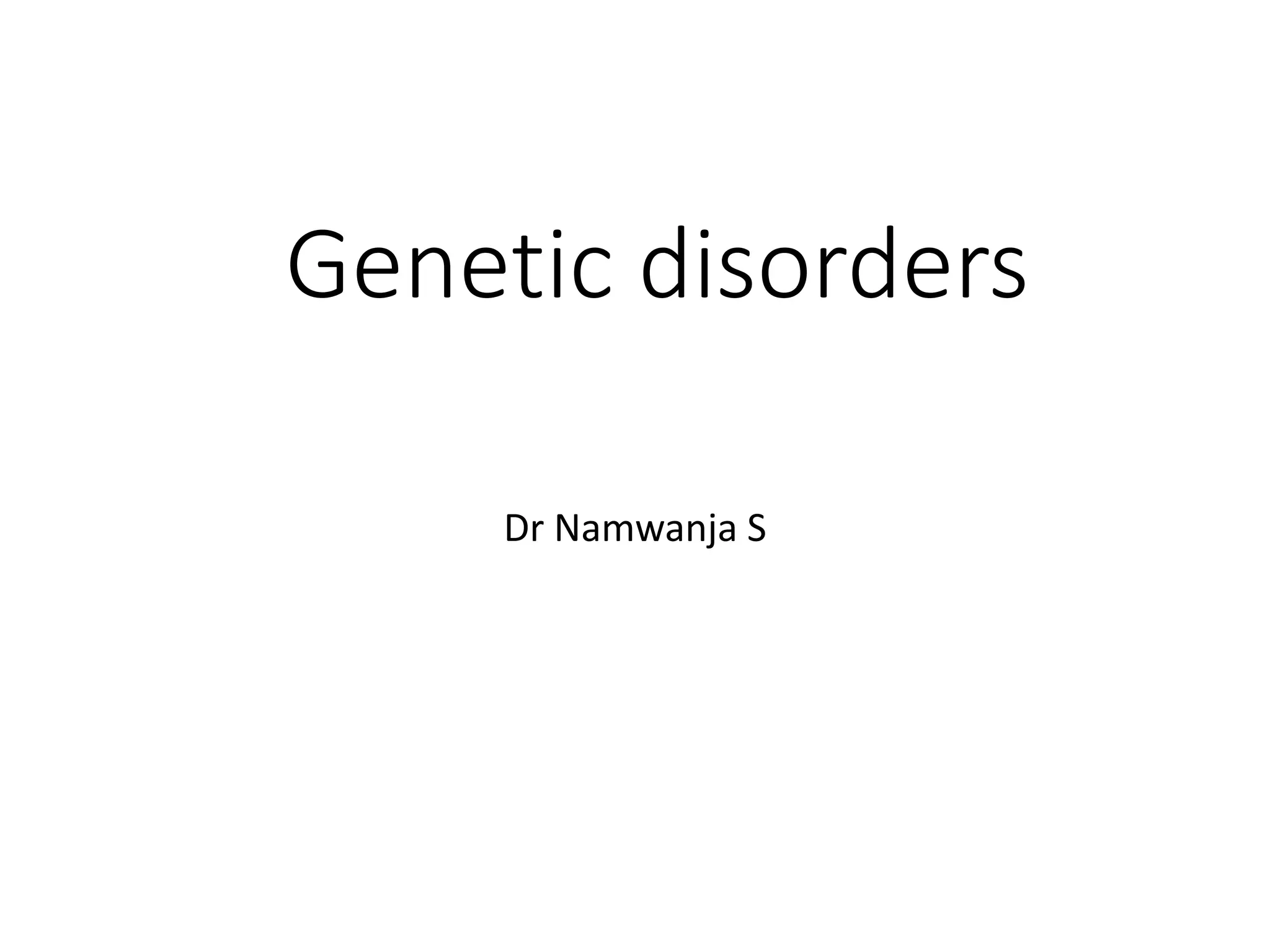 Genetic disorders pathology new guidelines.pptx