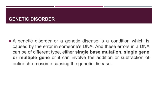 Genetic disorders and practical application of genetics in nursing | PPTX