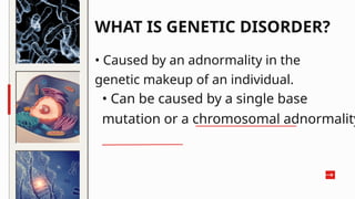 Genetic Disorders Science grade10 Quarter 3 | PPTX