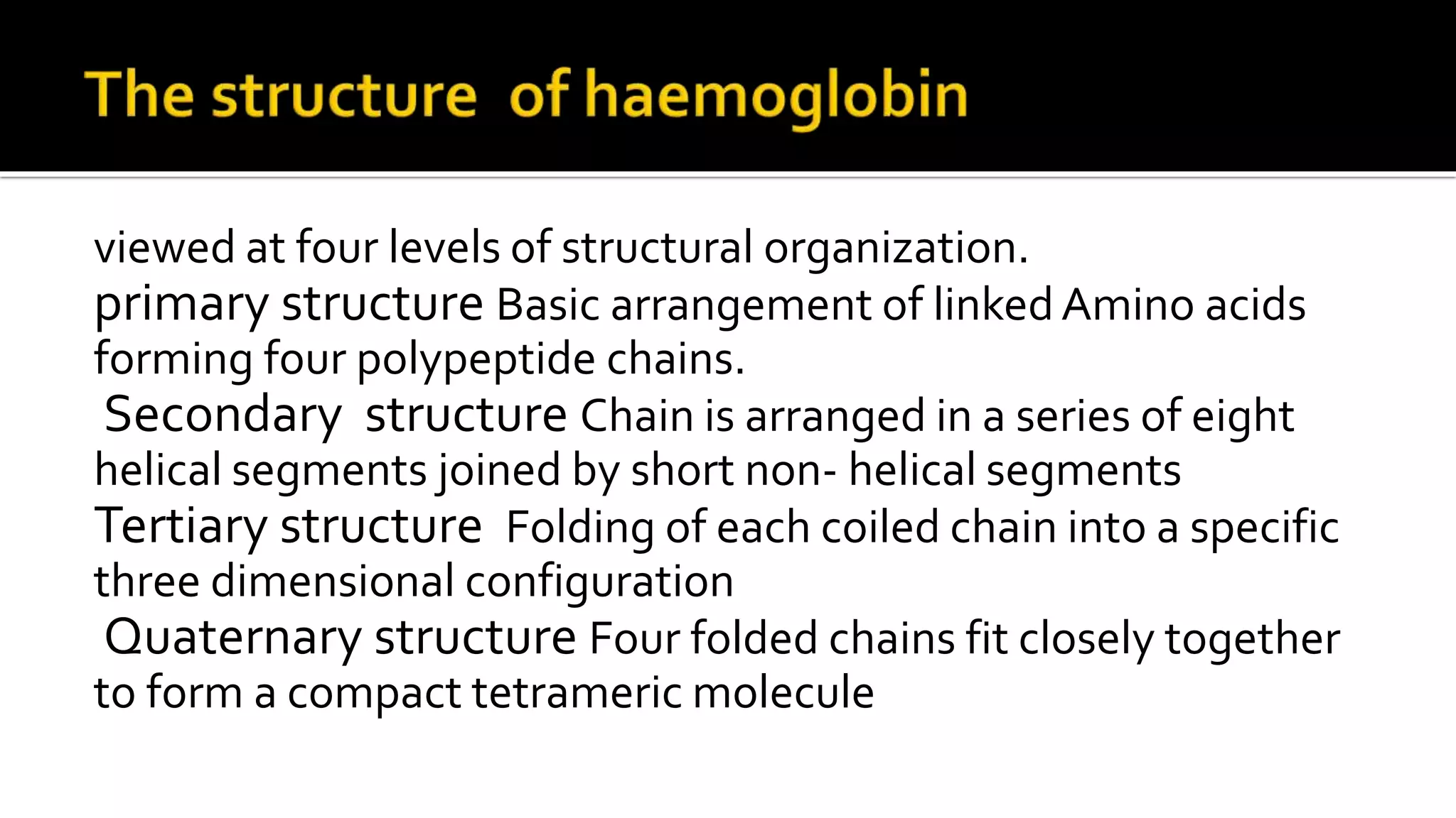 Genetic disorders of haemoglobin | PPTX