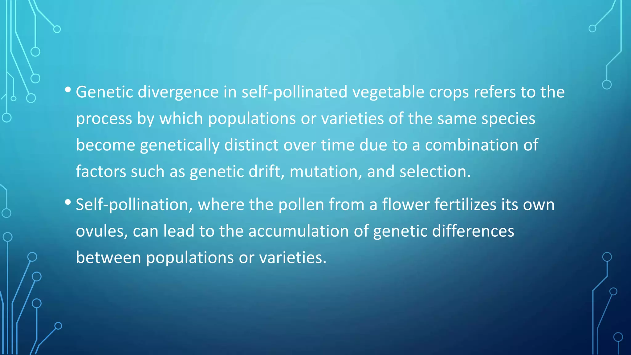Genetic divergence in self pollinated vegetable crops.pptx