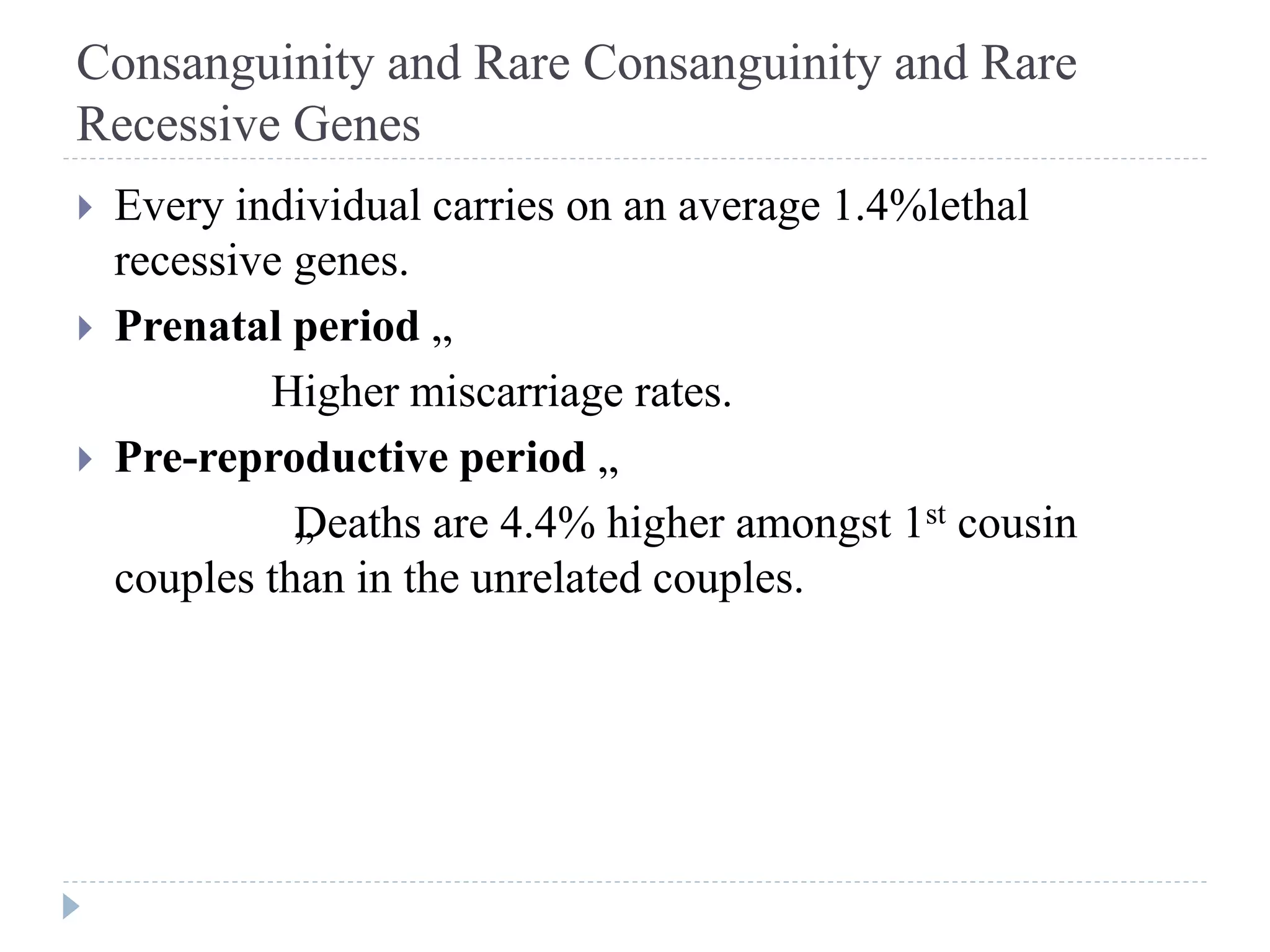 Genetic effects of consanguineous marriage | PPTX