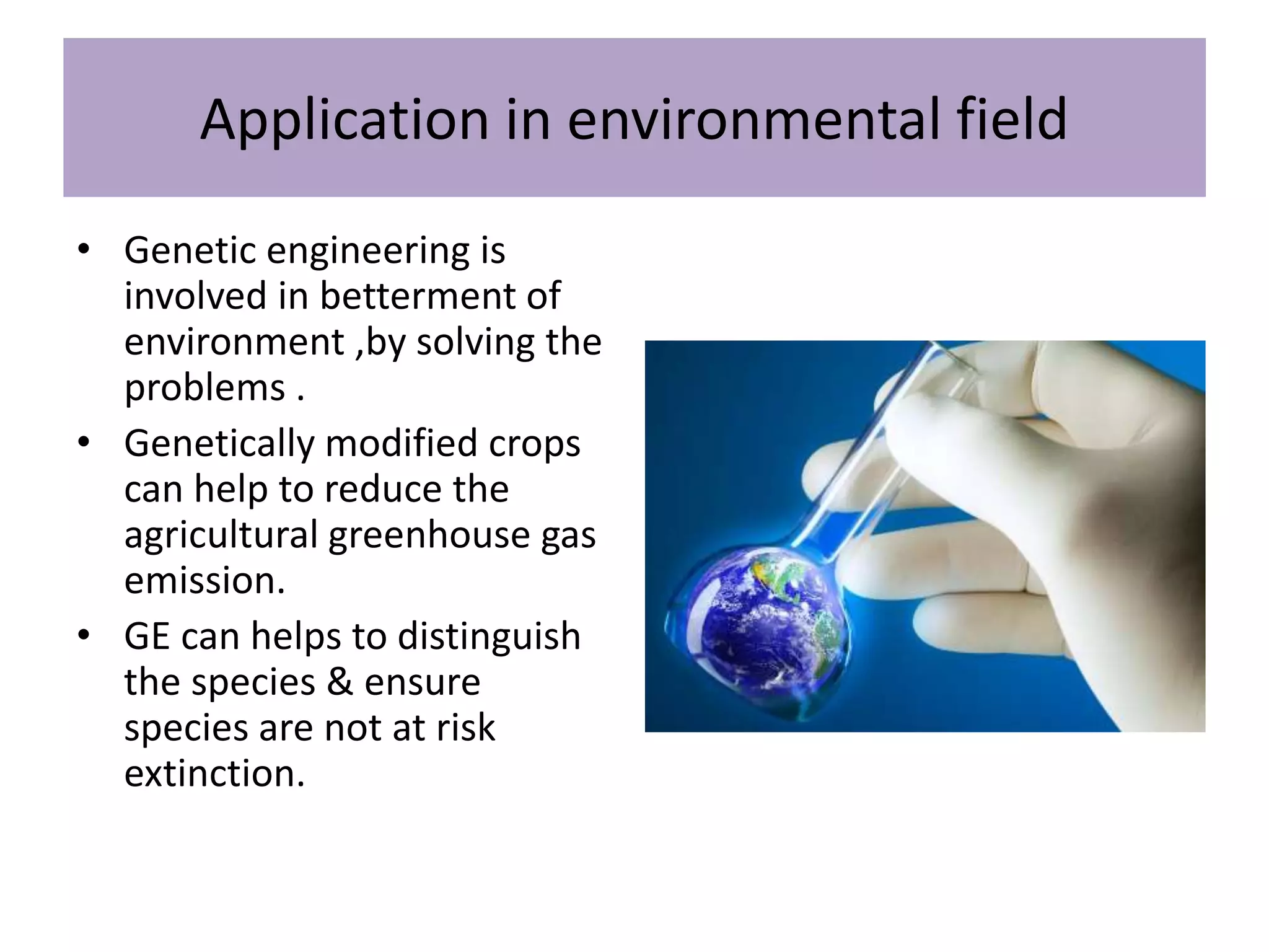 application of genetic Engineering | PPTX
