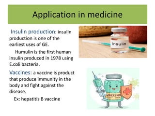 application of genetic Engineering | PPTX