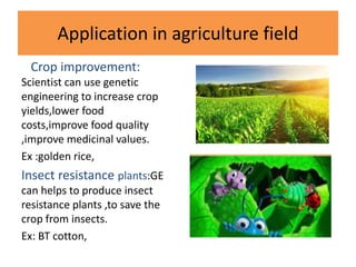 application of genetic Engineering | PPTX