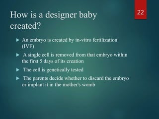 Genetic Engineered Babies | PPTX