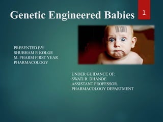 Genetically Engineered Babies