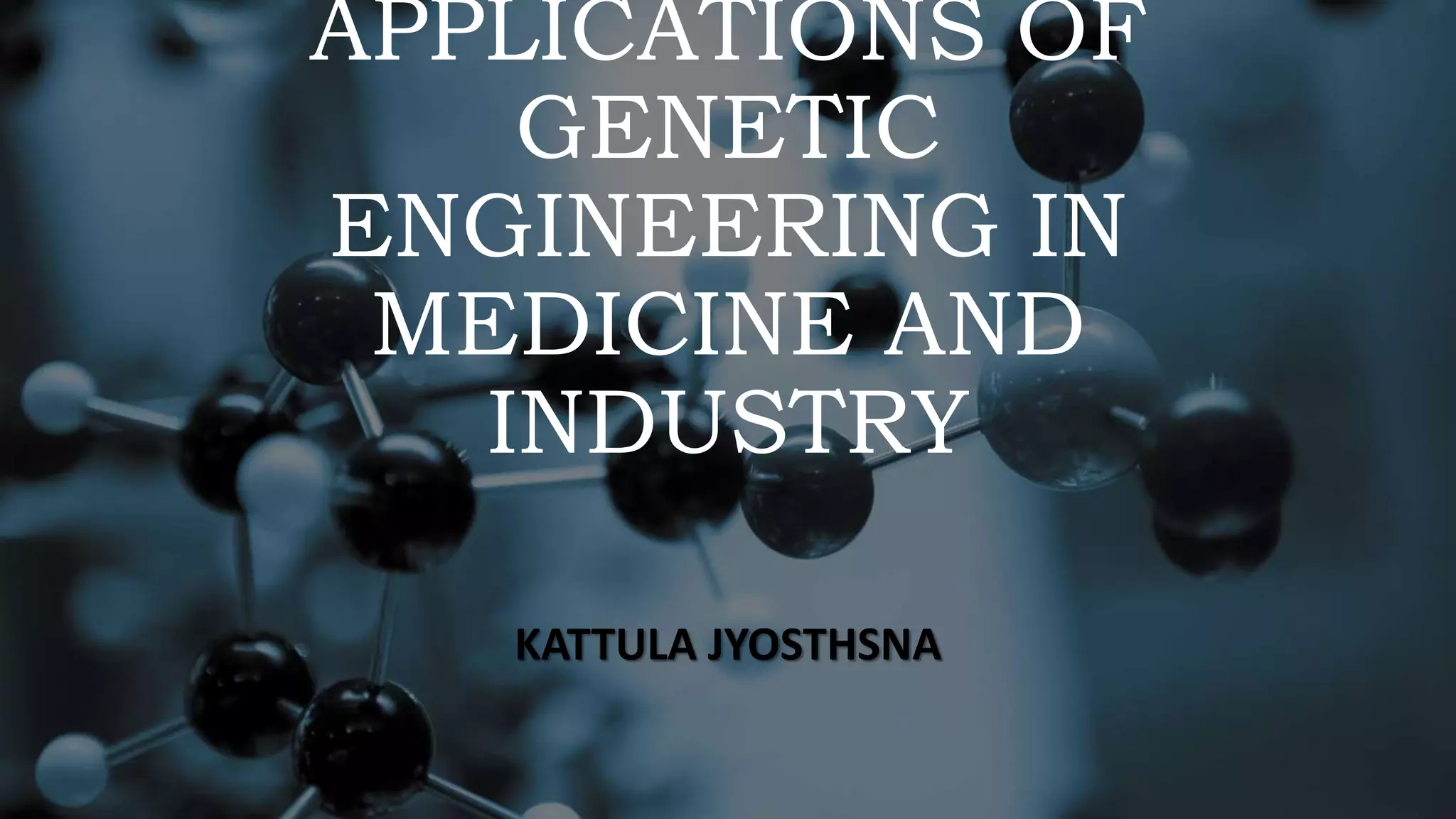 Genetic Engineering.pptx